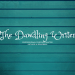 The Dawdling Writer – I am a writer who often dawdles (wastes time). So ...
